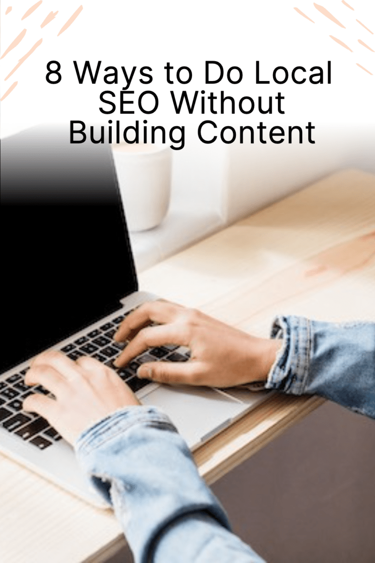 8 Ways to Do Local SEO Without Building Content