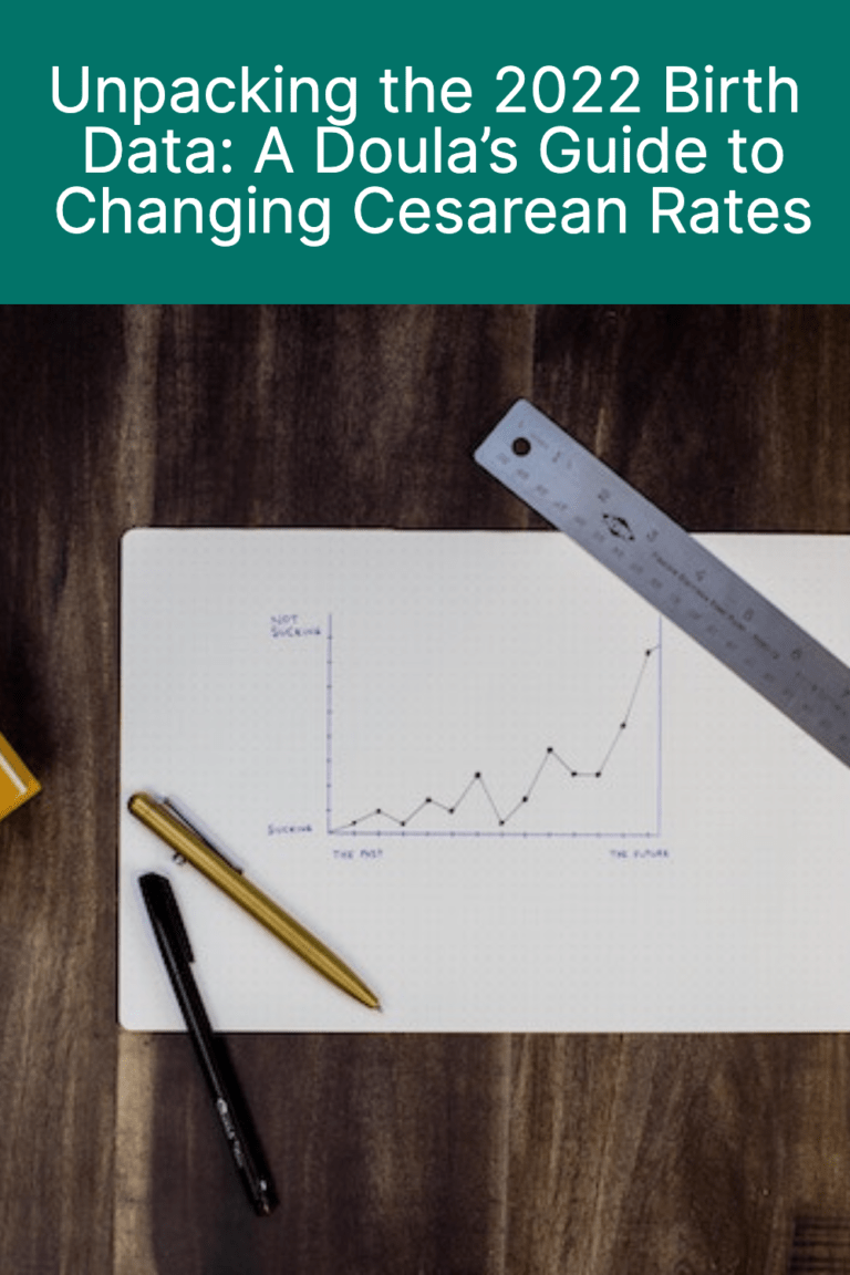 Unpacking the 2022 Birth Data: A Doula’s Guide to Changing Cesarean Rates